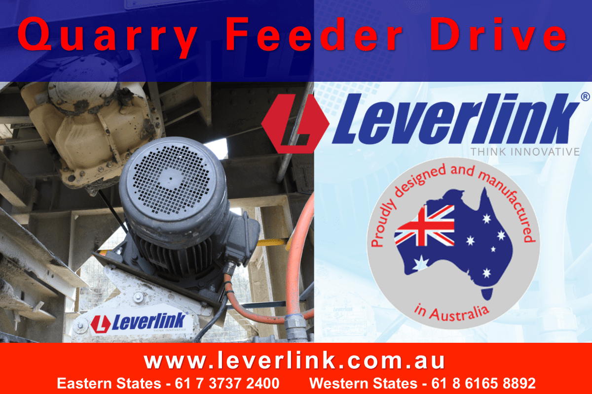 Leverlink Australia - LEVERLINK Quarry Feeder Drives